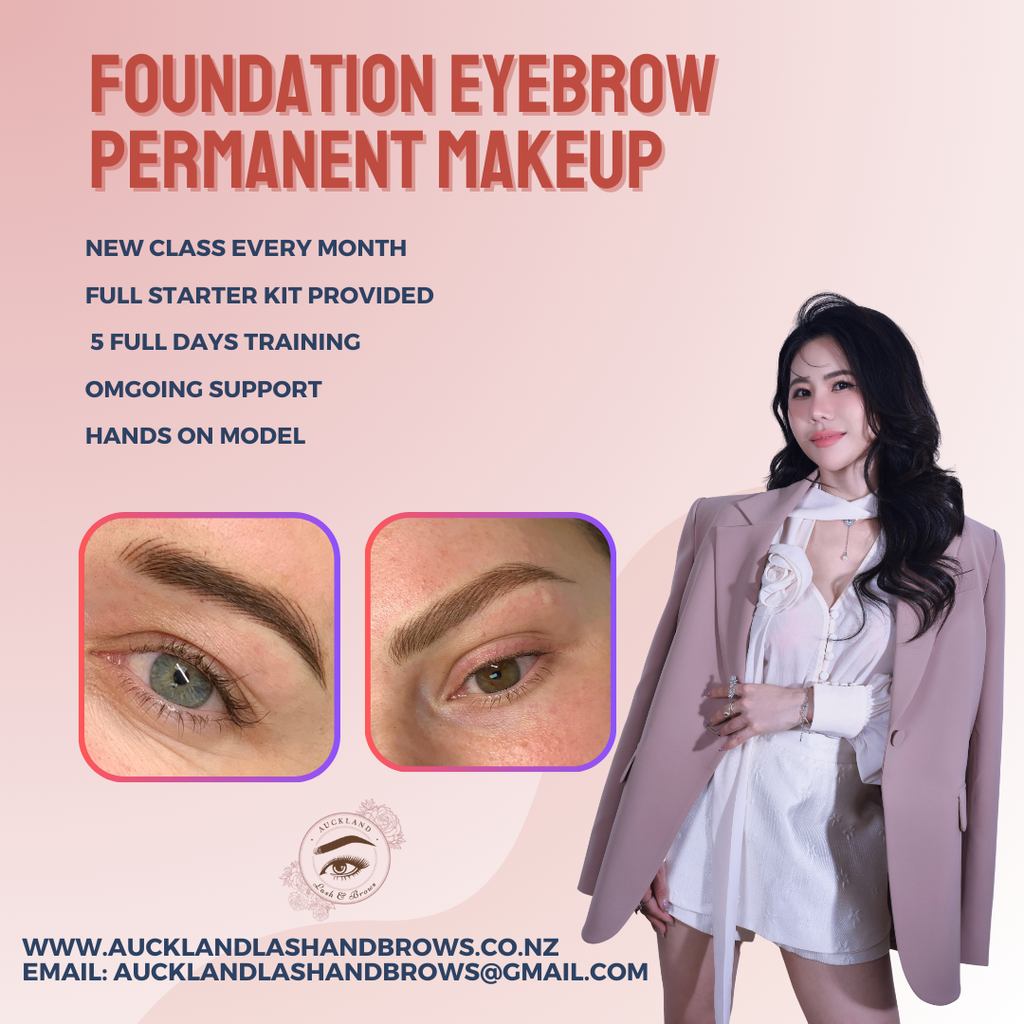 Foundation eyebrow permanent makeup course – Auckland Lash & Brows